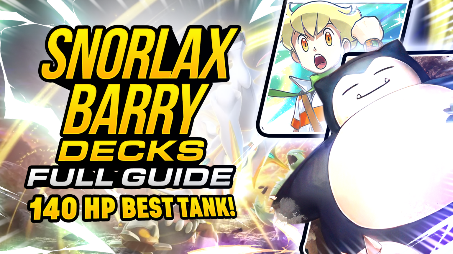 Snorlax & Barry Full Guide - Pokémon TCG Pocket Guides